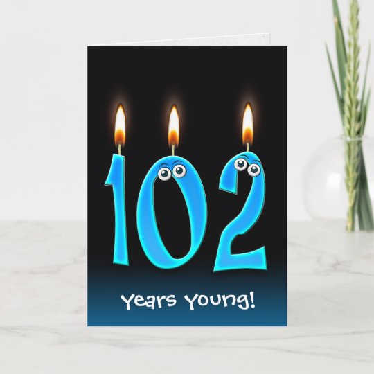 102nd birthday candles on black card | Zazzle.com