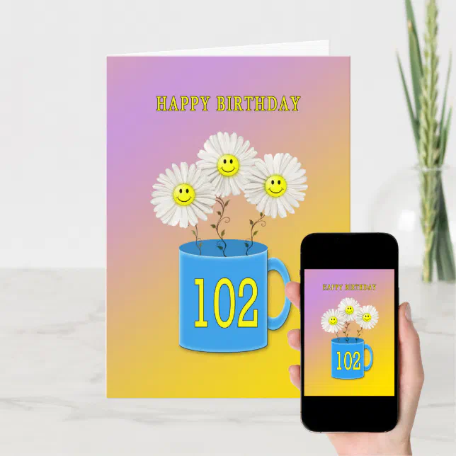 102nd Birthday card with happy smiling flowers | Zazzle