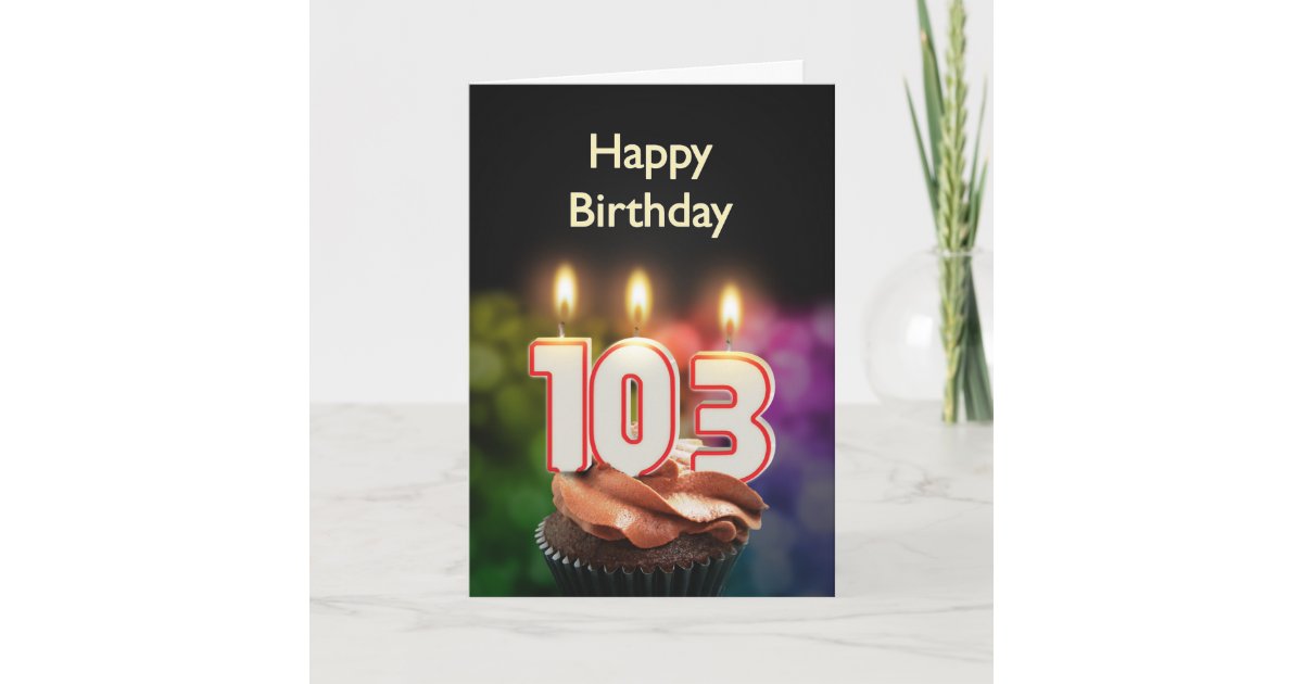 103rd Birthday card with Candles | Zazzle