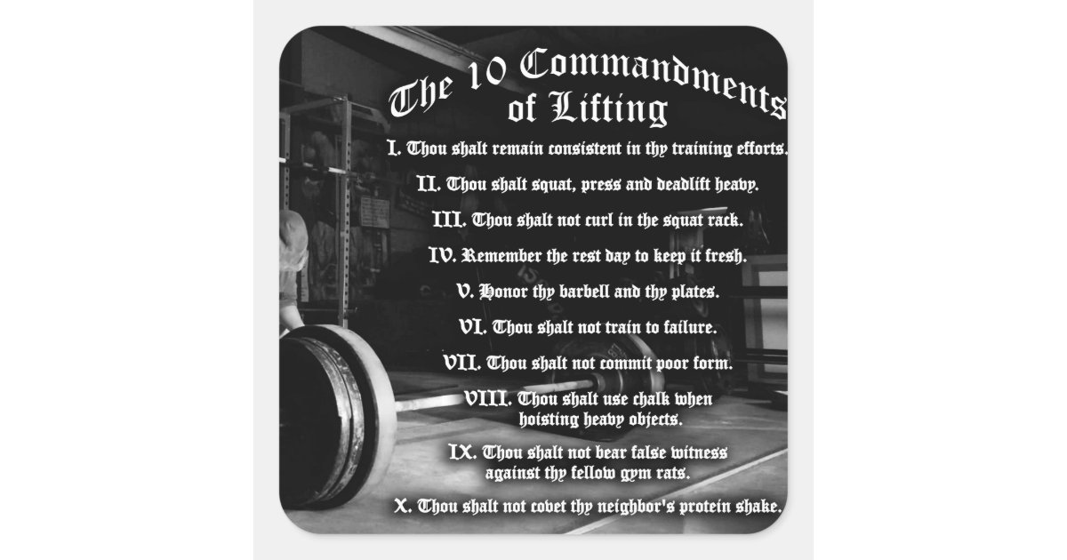 10 Commandments of Lifting Square Sticker | Zazzle