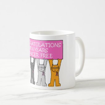 10 Years Cancer Free Anniversary Coffee Mug | Zazzle