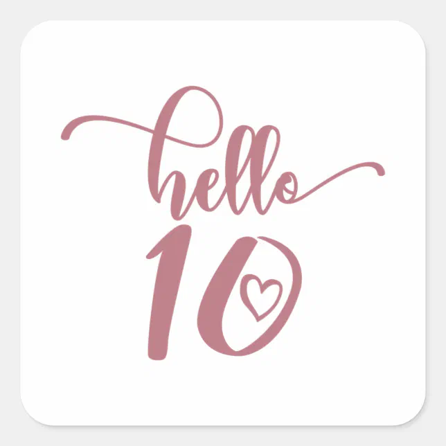10th Birthday Girls Hello Ten Cute 10 Years Old Square Sticker | Zazzle