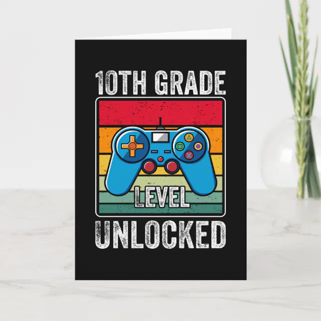 10th Grade Level Unlocked Kid Back to School Gamer Card | Zazzle