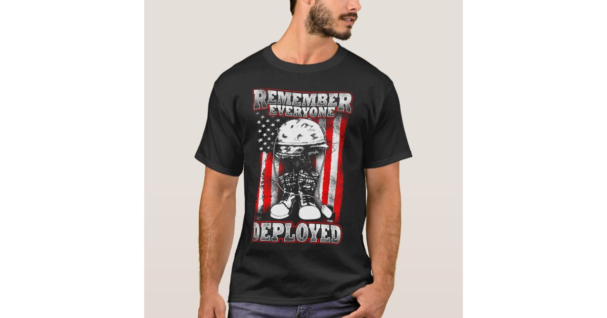 10tshirts.com RF2 Remember Everyone Deployed T-Shirt | Zazzle