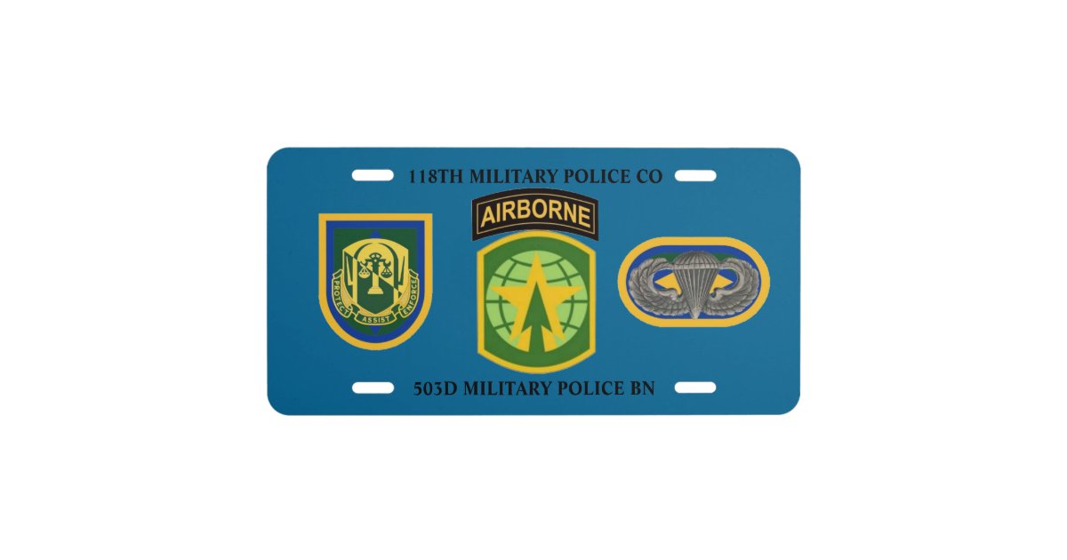 118TH MILITARY POLICE COMPANY LICENSE PLATE | Zazzle
