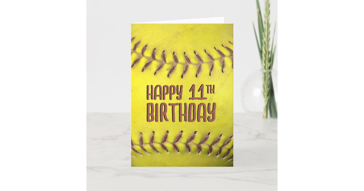 11th Birthday Softball Card | Zazzle