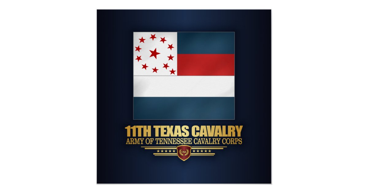 11th Texas Cavalry Poster | Zazzle