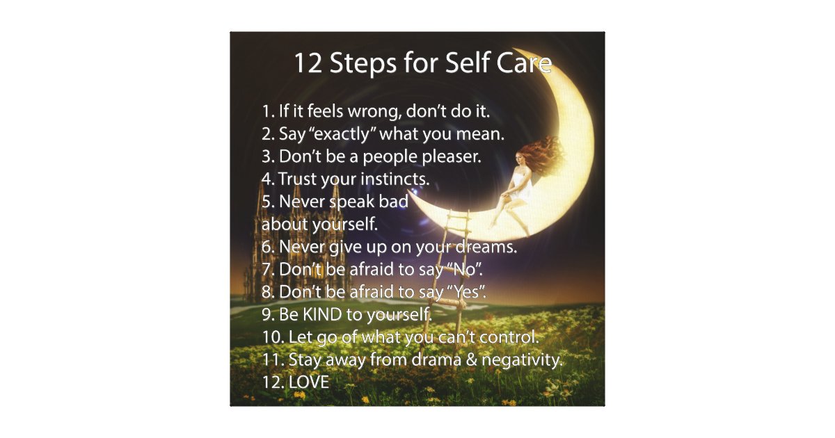 12 Steps For Self Care Canvas Print Zazzle 12-steps-for-self-care-canvas-print-zazzle