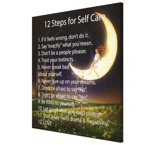 12 Steps for Self Care Canvas Print | Zazzle