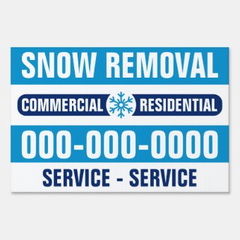 12" X 18" Bold Blue Snow Removal Plowing Yard Sign | Zazzle