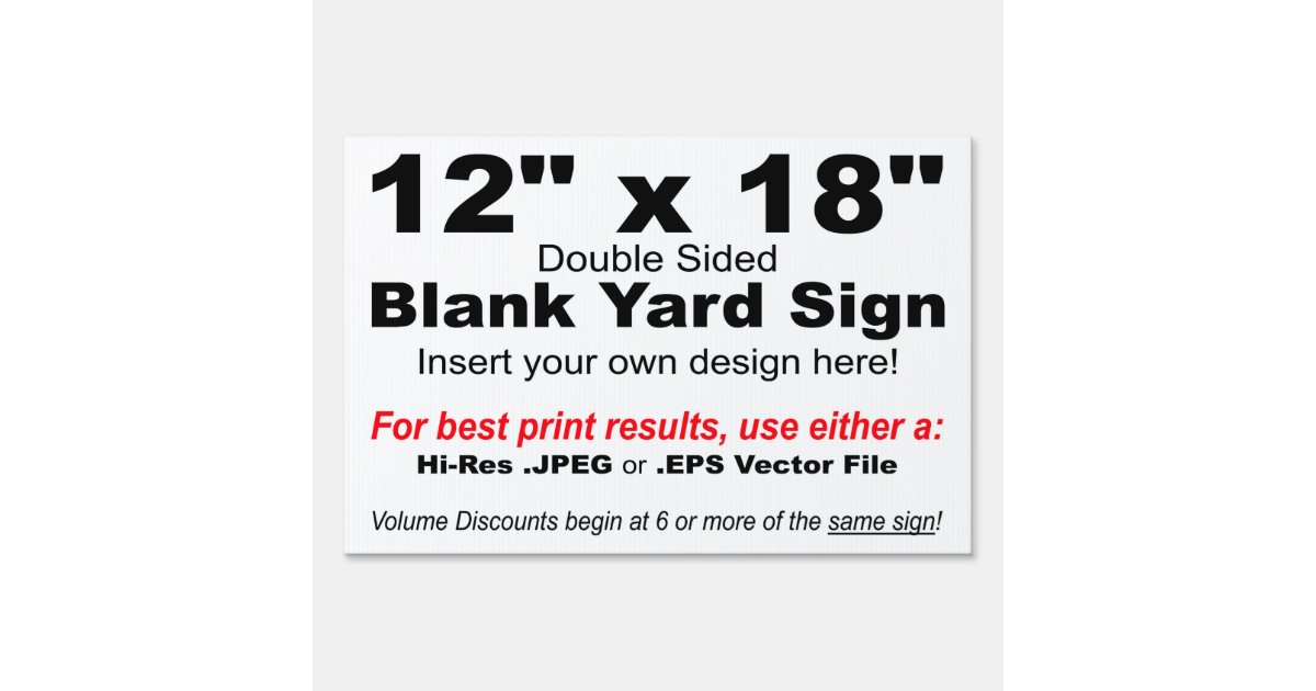 12" x 18" Design your Own Yard Sign | Zazzle.com