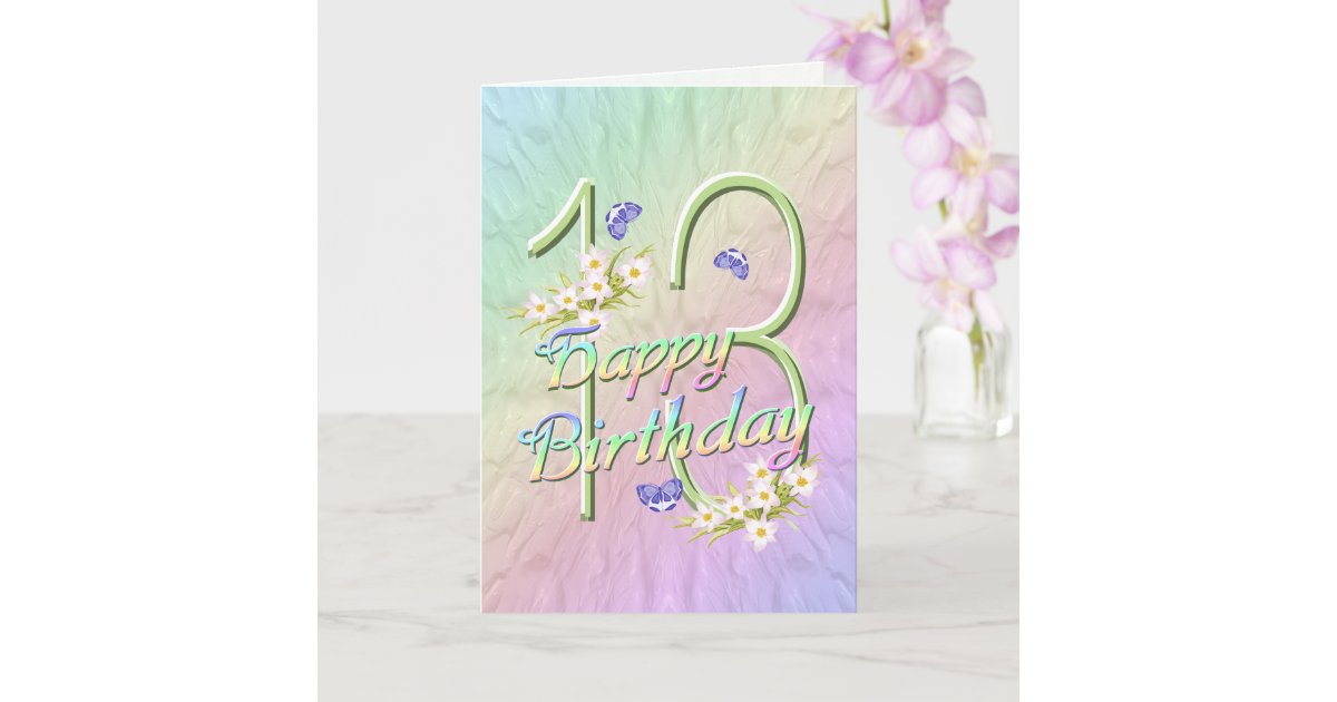 13th Birthday Butterflies and Flowers Card | Zazzle