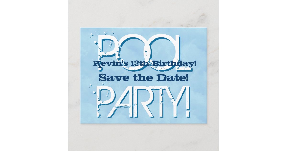 13th Birthday Pool Party Save the Date V06 Announcement Postcard | Zazzle