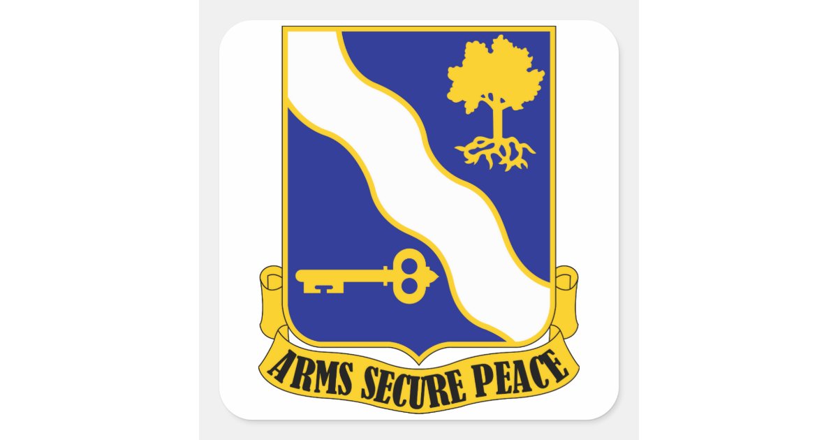 143rd Infantry Regiment - Arms Secure Peace Square Sticker | Zazzle