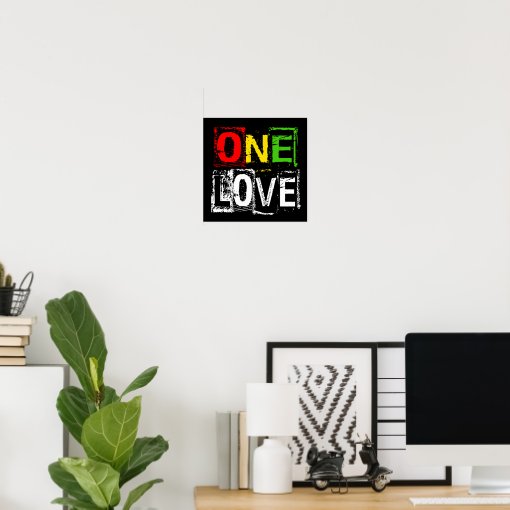 15 One Love Poster | Zazzle