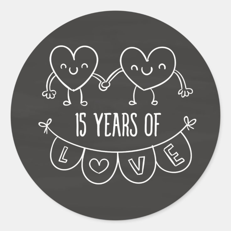15th Anniversary Gift Chalk Hearts Classic Round Sticker | Zazzle