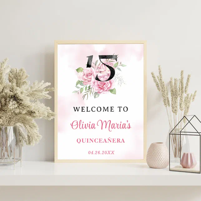 15th Birthday Quinceanera Floral Welcome Sign | Zazzle