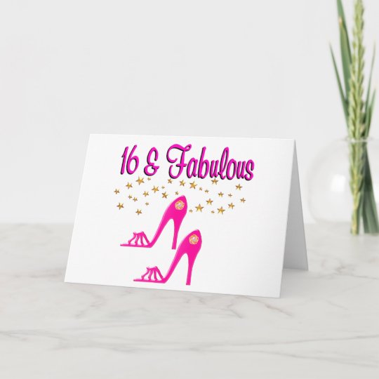 16 AND FABULOUS 16TH BIRTHDAY DESIGN CARD | Zazzle.com