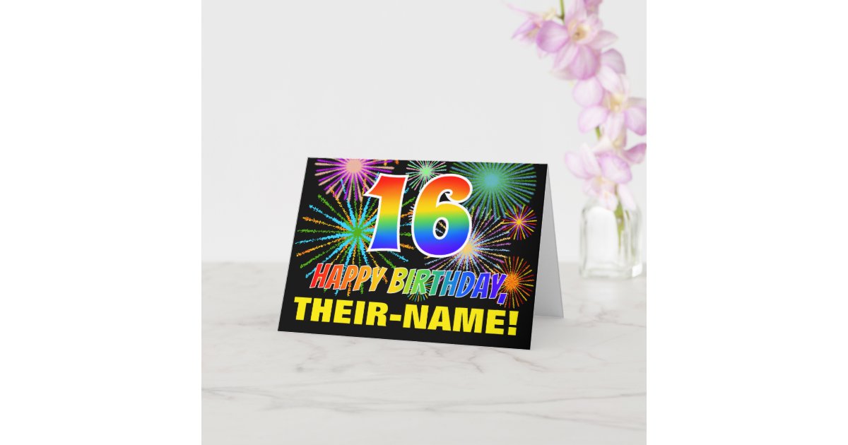 16th Birthday: Bold, Fun, Fireworks, Rainbow 16 Card | Zazzle