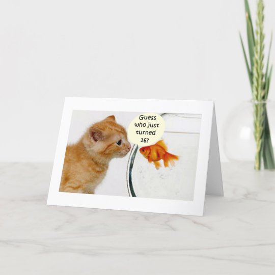 16th BIRTHDAY WISH FROM TALKING GOLDFISH Card | Zazzle.com