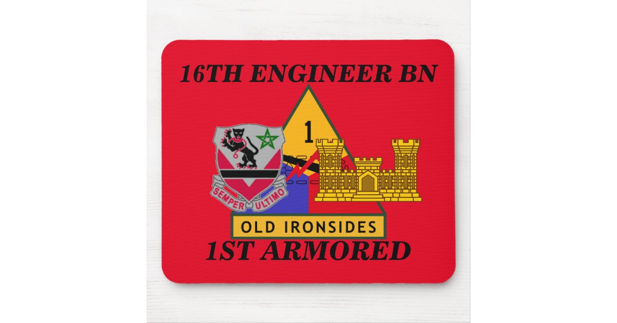 16TH ENGINEER BATTALION 1ST ARMORED MOUSEPAD | Zazzle