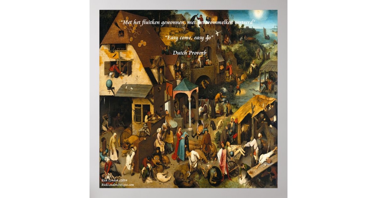 16thCentury Dutch Painting & Famous Proverb Poster | Zazzle