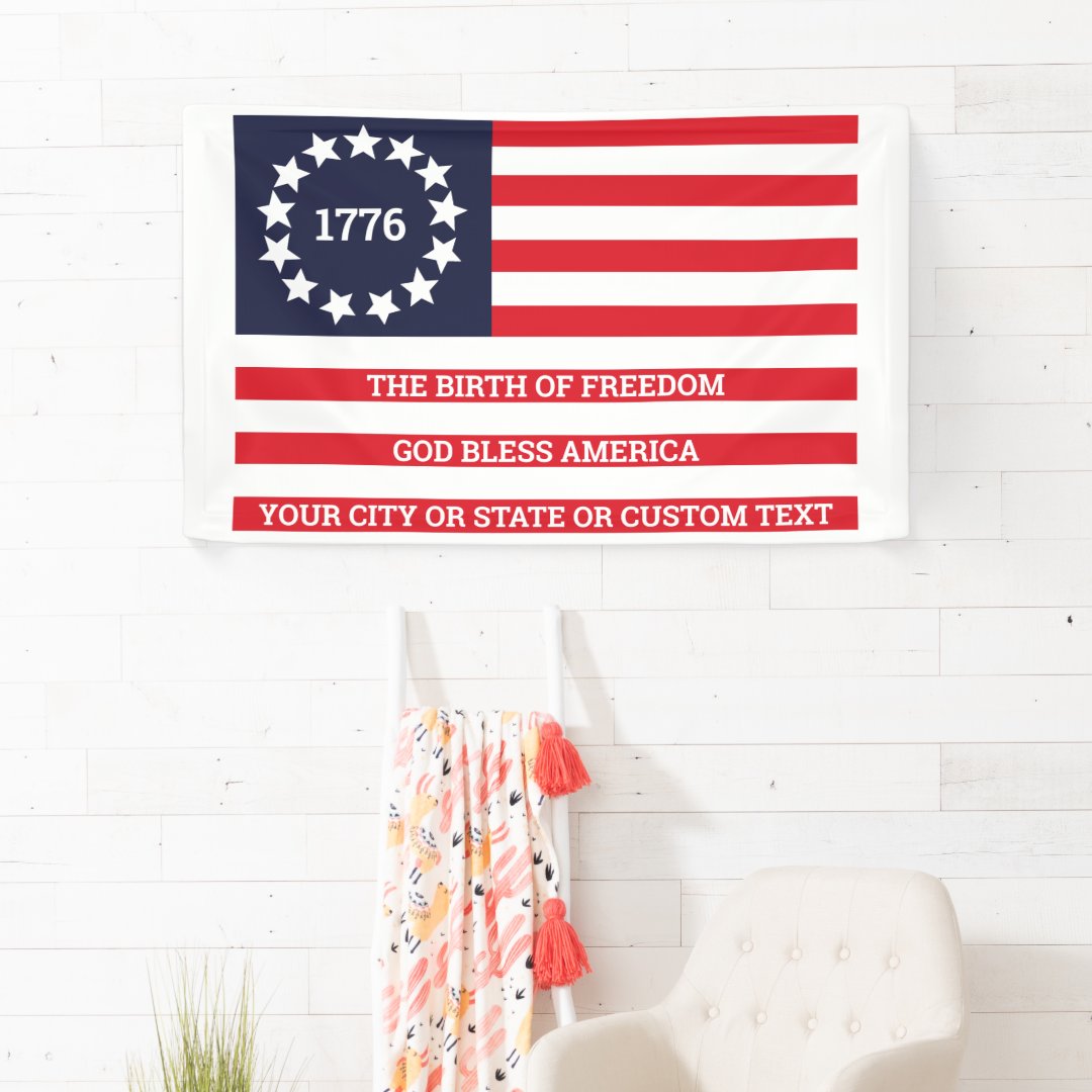 1776 Flag Optional Text Patriotic Betsy Ross Banner | Zazzle