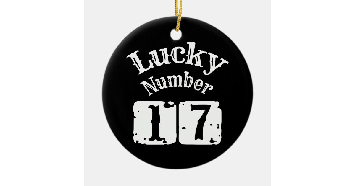 17 - Lucky Number 17 Luck Ceramic Ornament | Zazzle
