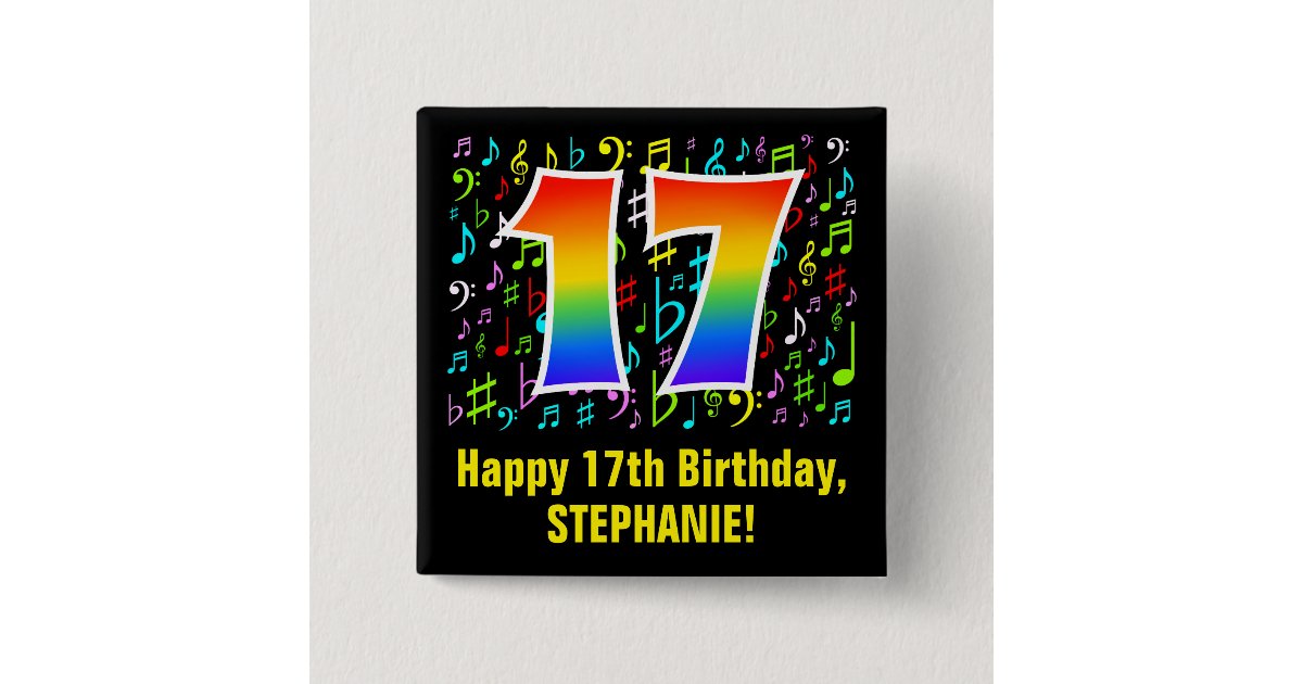 17th Birthday: Colorful Music Symbols, Rainbow 17 Button | Zazzle