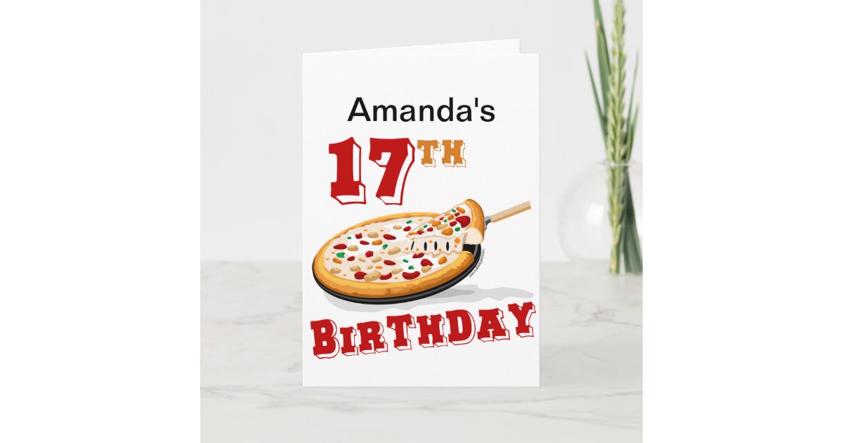 17th Birthday Pizza party Card | Zazzle