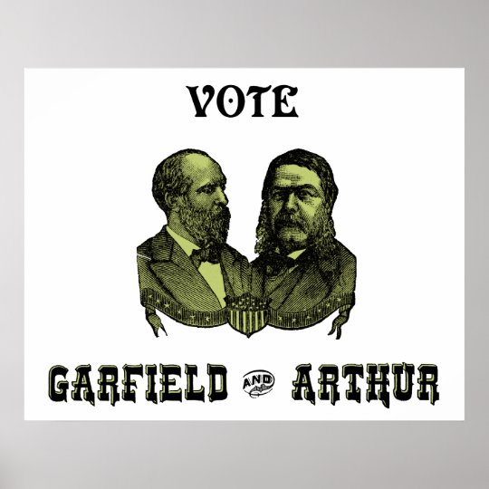 1880 Vote Garfield and Arthur, green Poster | Zazzle.com