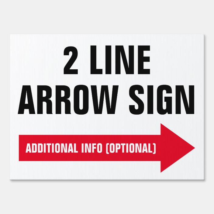 18" x 24" 2 Line Arrow Yard Sign | Zazzle.com