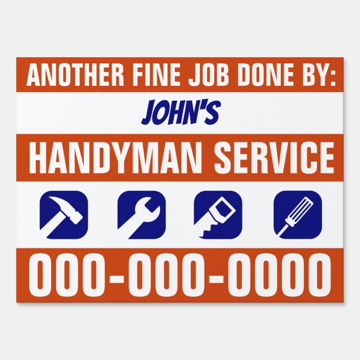 18" x 24" Another Fine Job Handyman Yard Sign | Zazzle.com