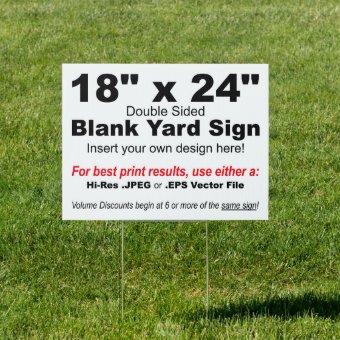 18" x 24" Design your Own Yard Sign | Zazzle