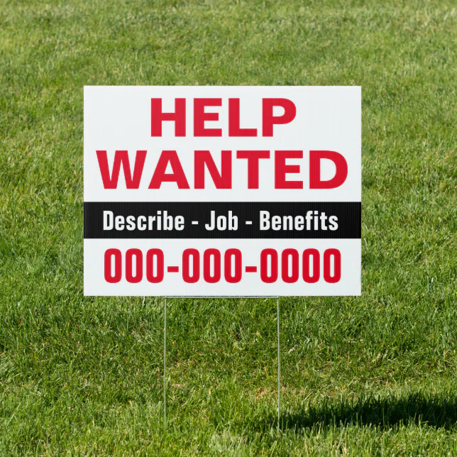 18" x 24" Help Wanted with Description Yard Sign | Zazzle