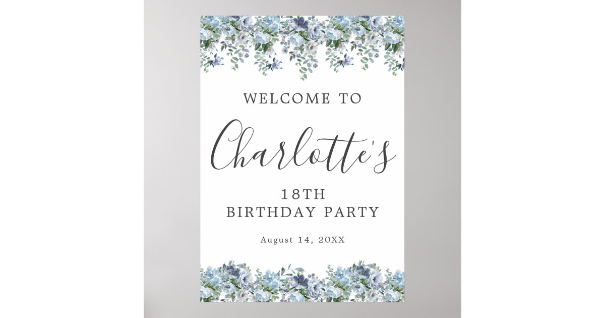 18th Birthday Blue Floral Printable Welcome Sign | Zazzle