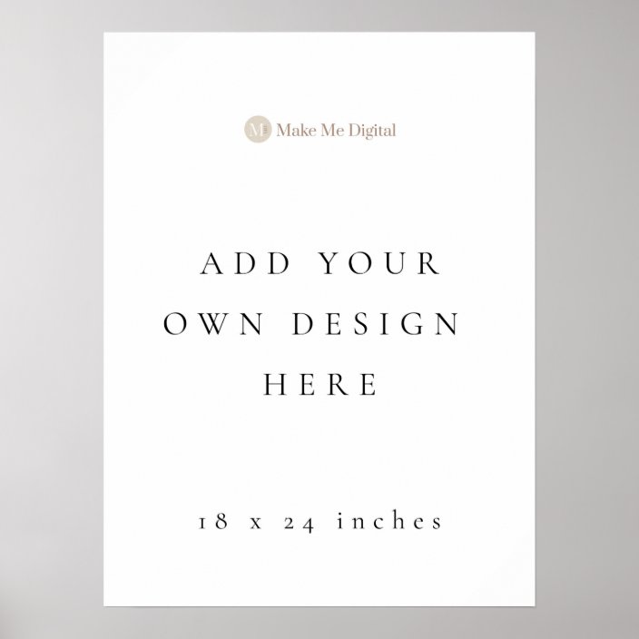 18x24 inch Poster Sign | Zazzle.com