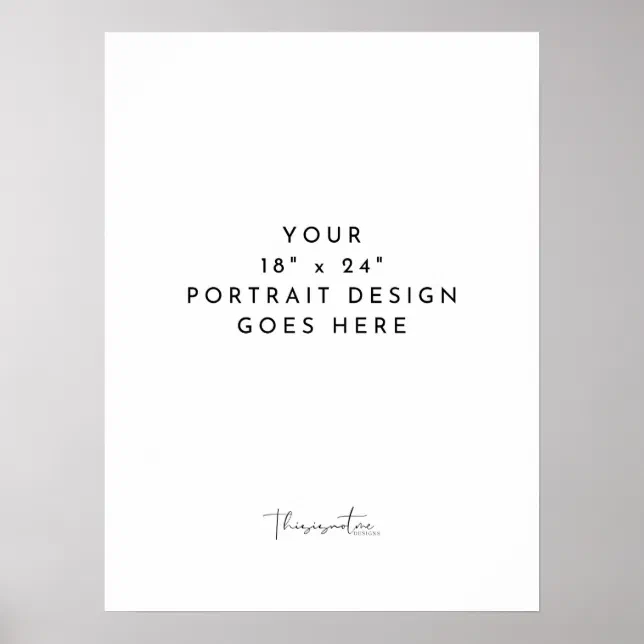 18x24" Portrait Vertical Template Poster | Zazzle
