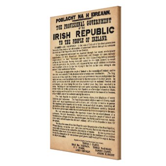 1916 Irish Proclamation Canvas (Original Copy) | Zazzle