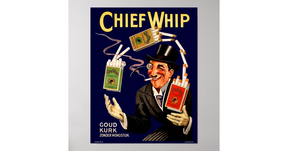 1920s Chief Whip cigarettes ad Poster | Zazzle
