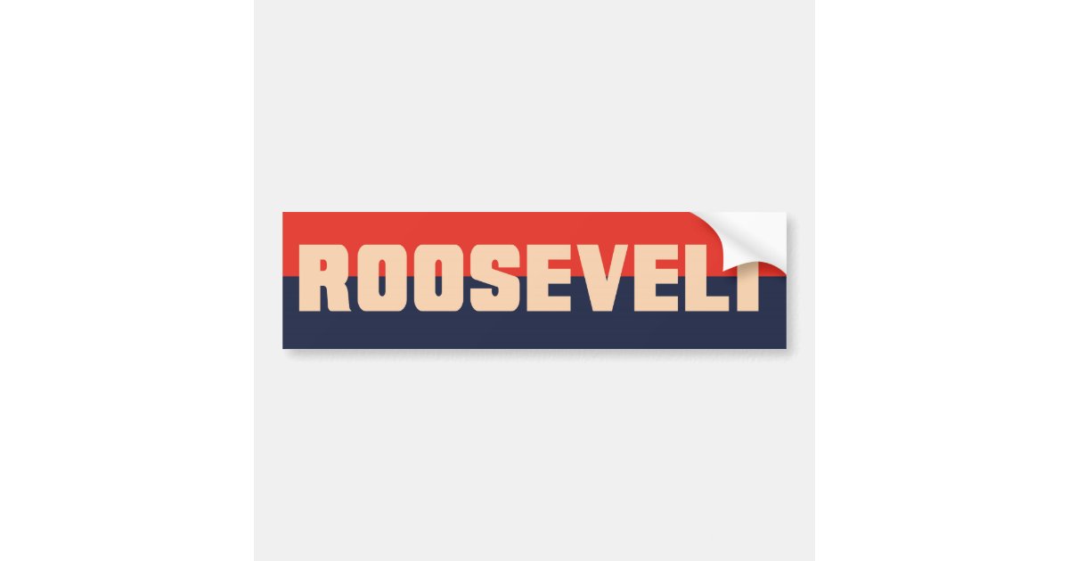 1930s Era FDR Roosevelt Bumper Sticker | Zazzle