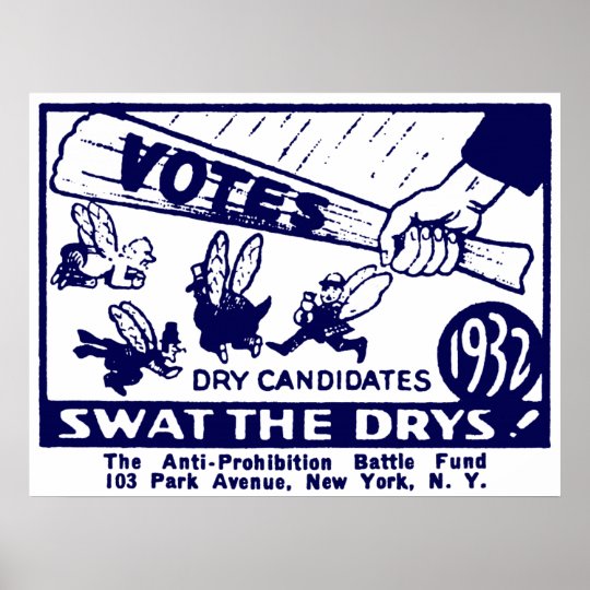 1932 Anti-Prohibition Campaign Poster | Zazzle.com