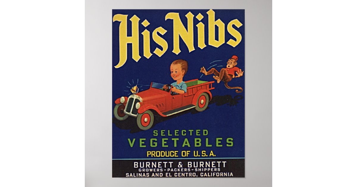 1940's "His Nibs" Vegetable Poster | Zazzle