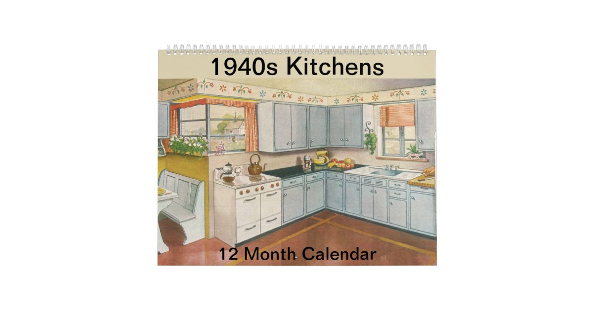 1940s Kitchen Vintage Farmhouse Decor 12 Month Calendar | Zazzle