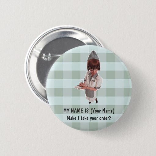 1950 DINER GAL WAITRESS NAME PIN - CUSTOMIZE! | Zazzle