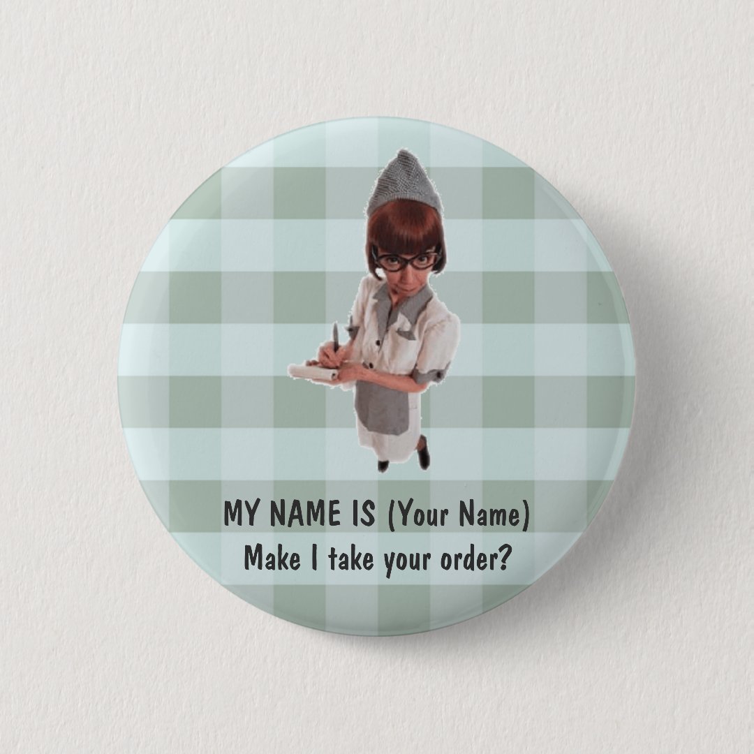 1950 DINER GAL WAITRESS NAME PIN - CUSTOMIZE! | Zazzle
