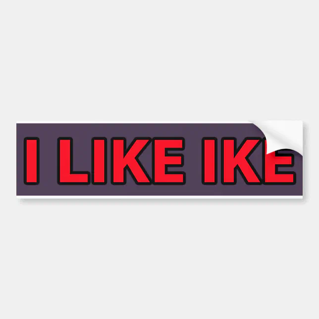 1952 I Like IKE Election Bumper Sticker | Zazzle