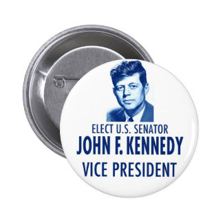 Kennedy Campaign Buttons & Pins | Zazzle