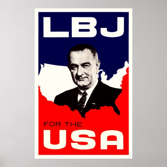 1964 LBJ for the USA Poster | Zazzle.com