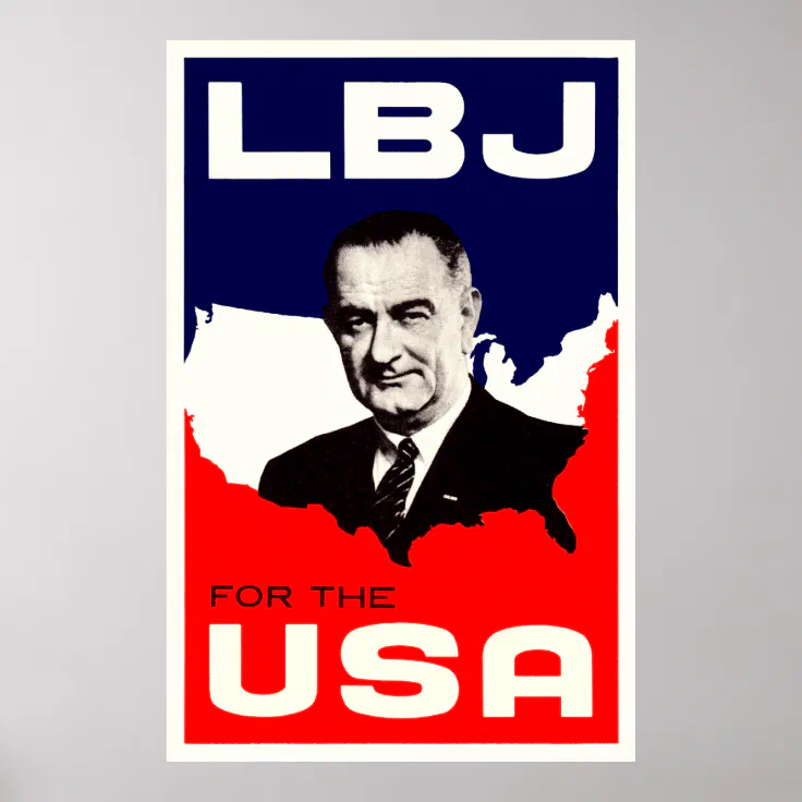 1964 LBJ for the USA Poster | Zazzle